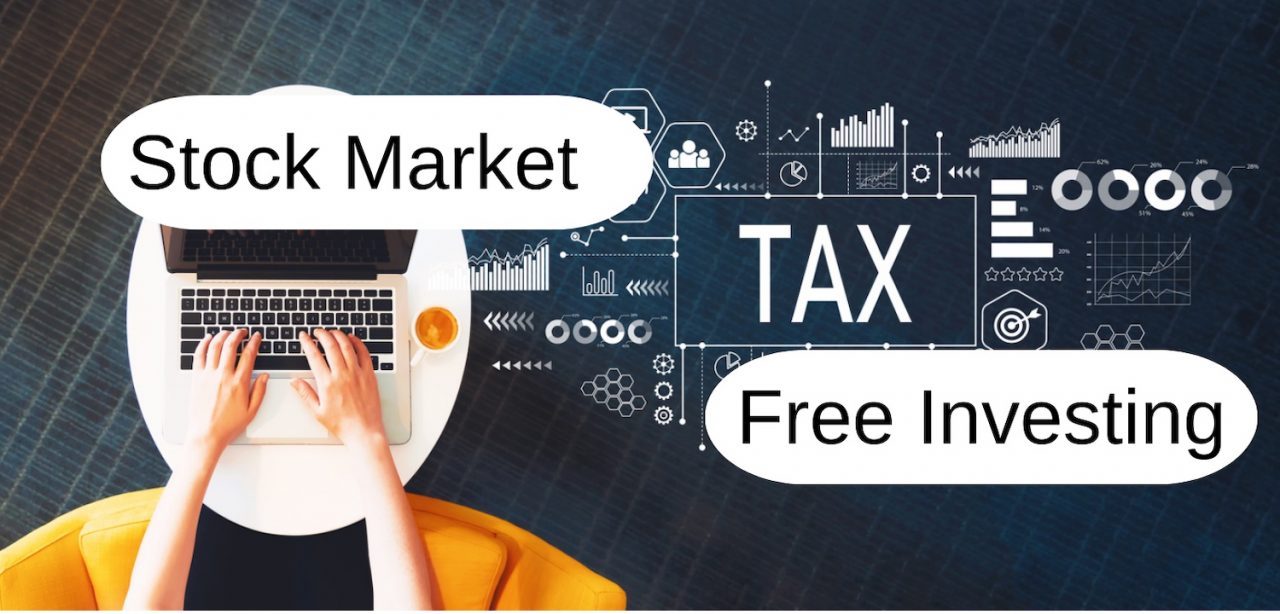 How to invest tax free in the stock market - The Motoroamers